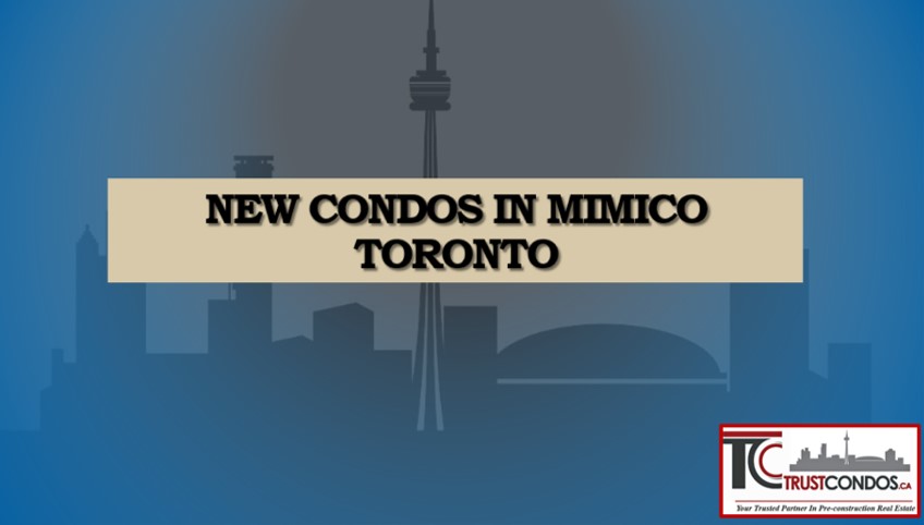 New Condos In Mimico Toronto | Mimico Condo Developments - Condo Legacy